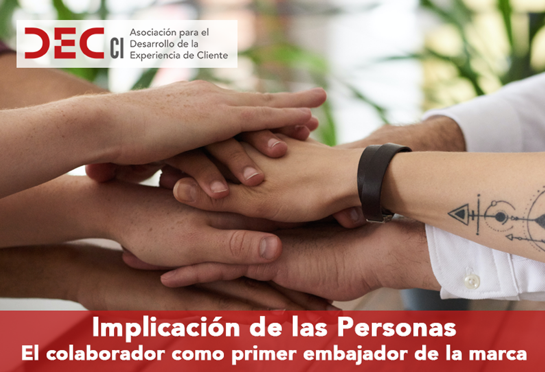 Implicación de las Personas: El colaborador como primer embajador de la ...